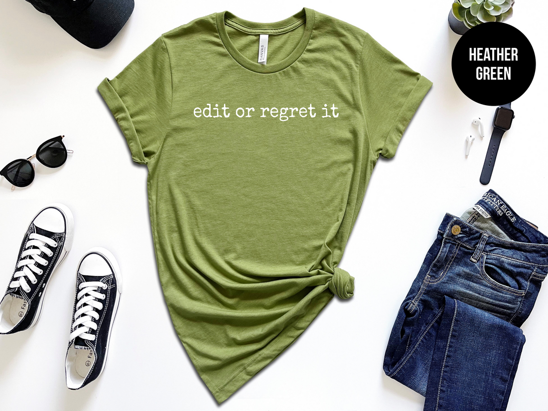 Edit or Regret It • Funny English Shirt – The Shirt Republic
